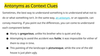 Context Clues SLO2.pptx How to determine the meaning of words | PPTX