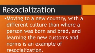 CONTEXT, CONTENT, PROCESSESAND CONSEQUENCES OFSOCIALIZATION.pptx