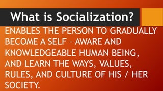 CONTEXT, CONTENT, PROCESSESAND CONSEQUENCES OFSOCIALIZATION.pptx