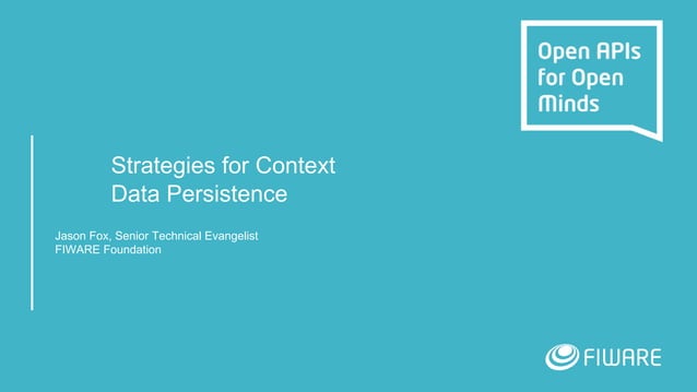 Strategies for Context Data Persistence | PPT