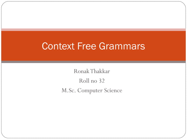 Context free grammars | PPT | Programming Languages | Computing