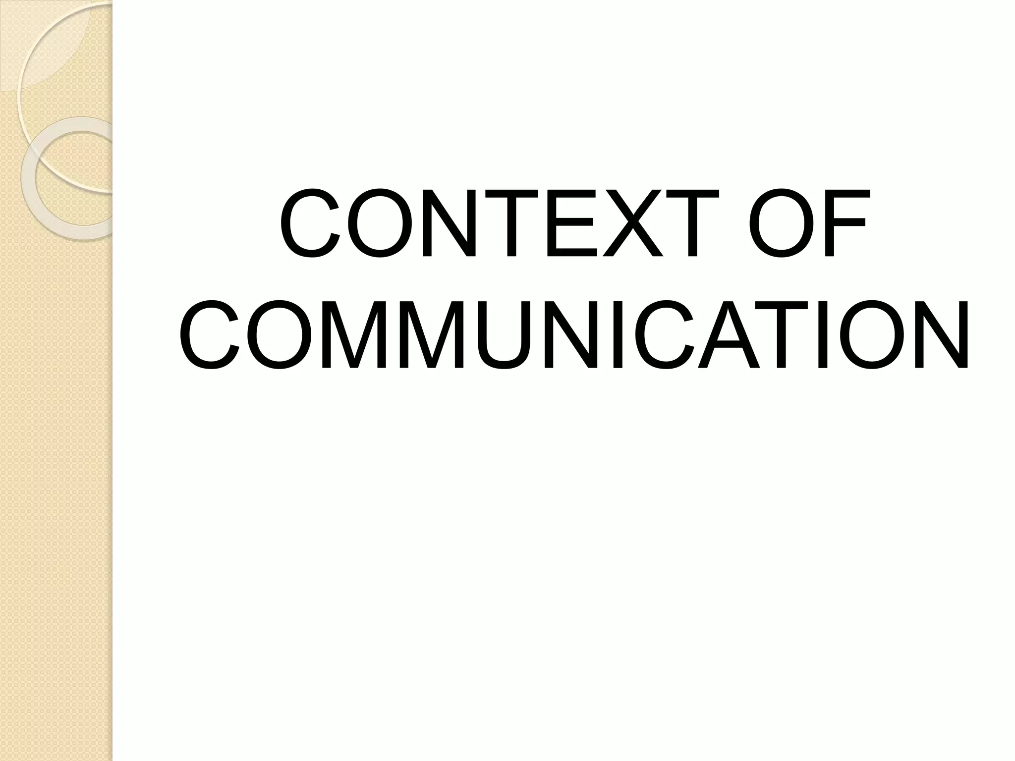 Context of communication | PPTX