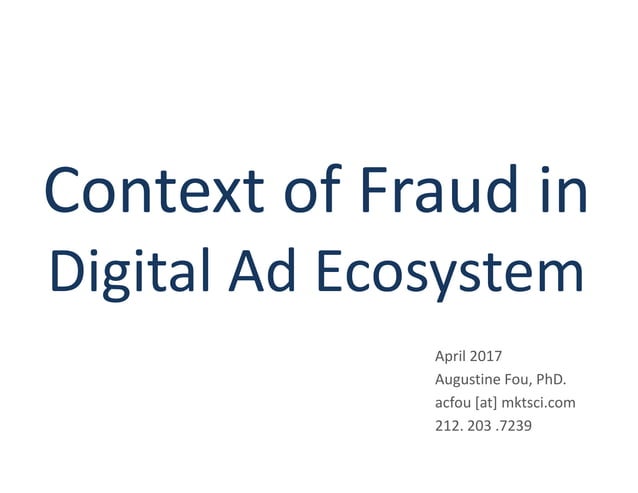Context of Fraud in Digital Advertising Ecosystem | PPT