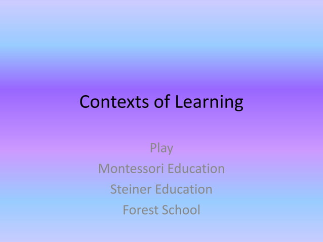 Contexts of learning | PPTX