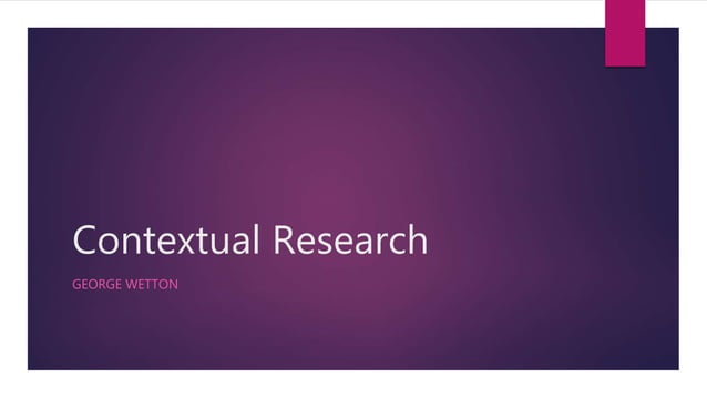 01.) Contextual Research | PPT