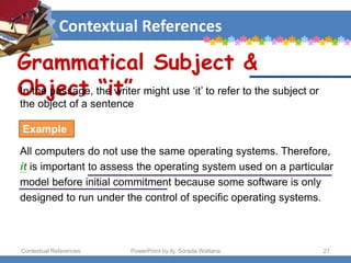 contextual-reference words to apply in reading texts | PPT | Operating ...