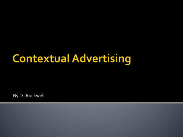Contextual advertising | PPTX | Internet | Computing