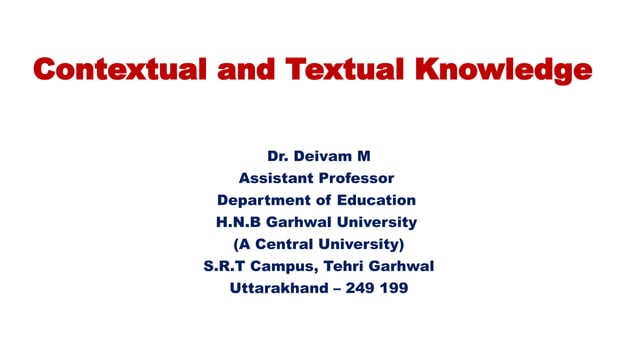 Contextual Knowledge ; Textual Knowledge | PPTX