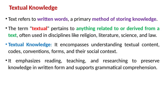 Contextual Knowledge ; Textual Knowledge | PPTX