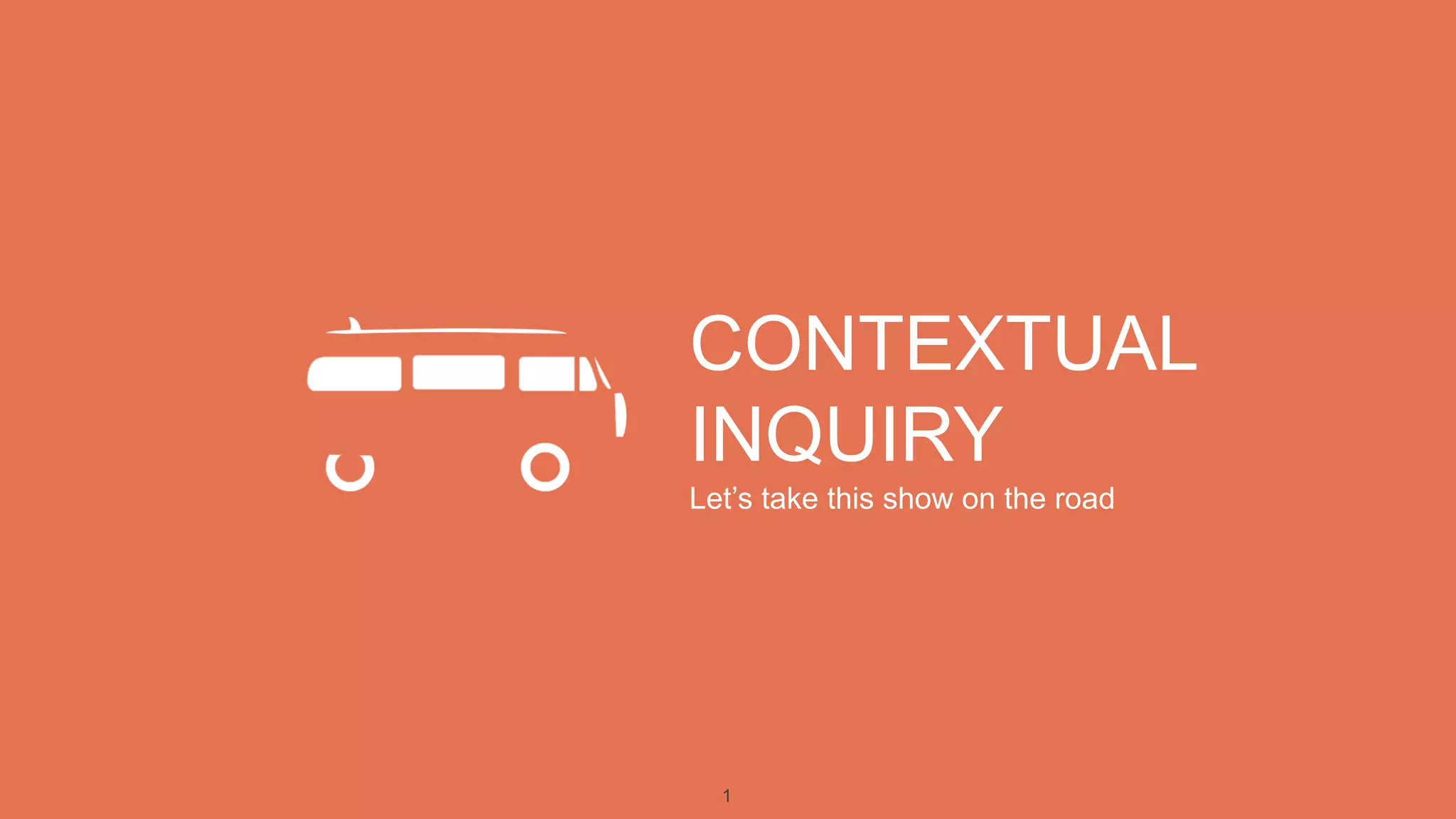 Contextual Inquiry Workshop | PPT
