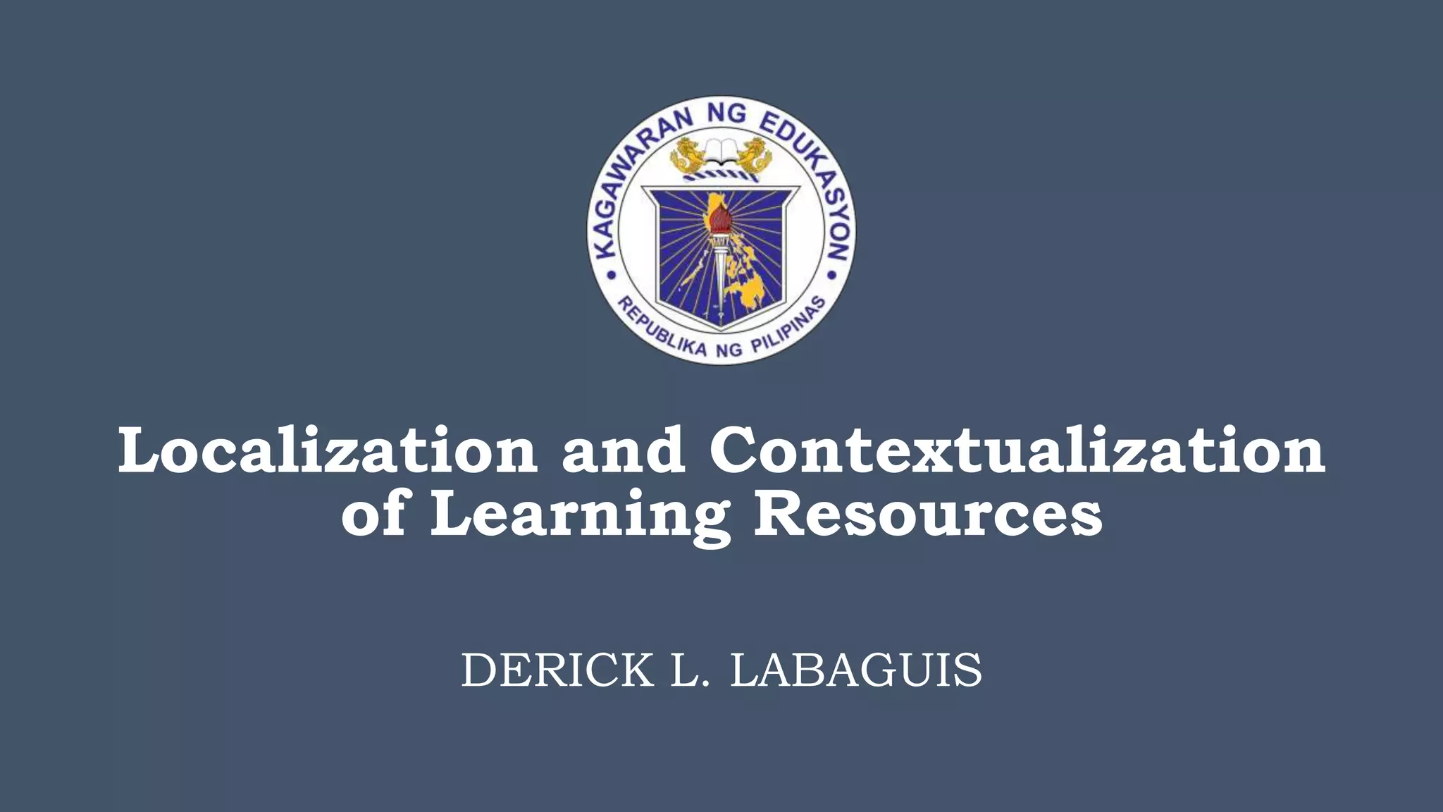 Contextualization and Localization of Learning Resources.pptx