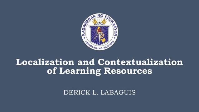 Contextualization And Localization Of Learning Resourcespptx Education