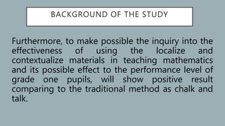 CONTEXTUALIZE AND LOCALIZE INSTRUCTIONAL MATERIALS.pptx