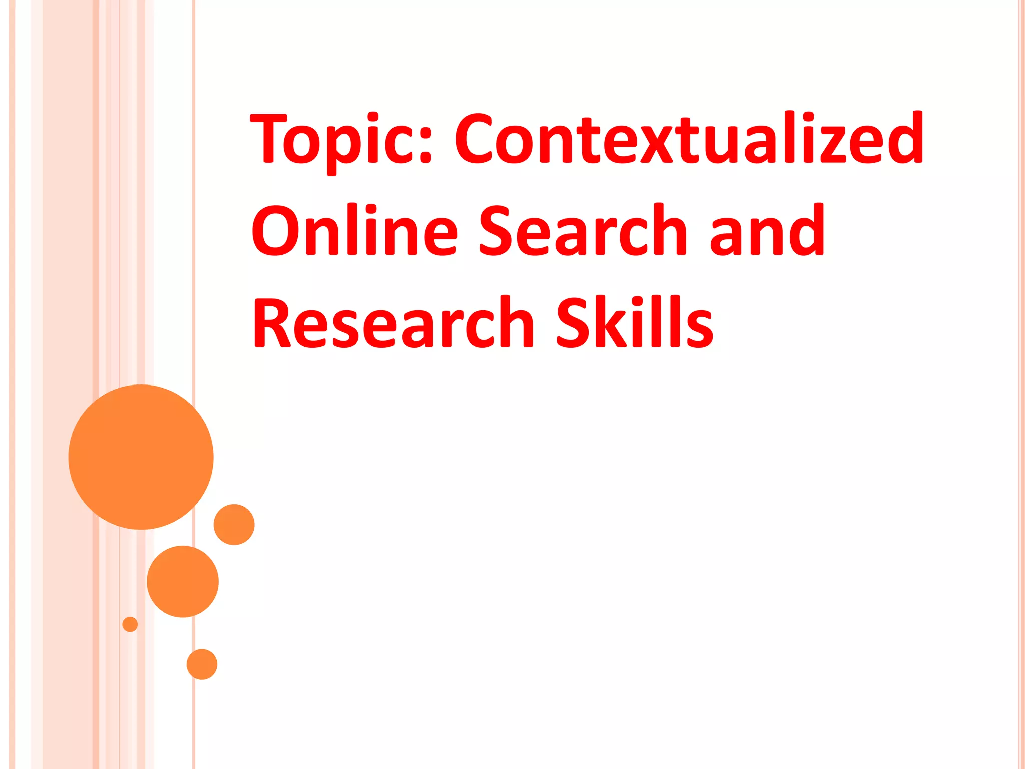 Contextualized online-search-and-research-skills | PPTX