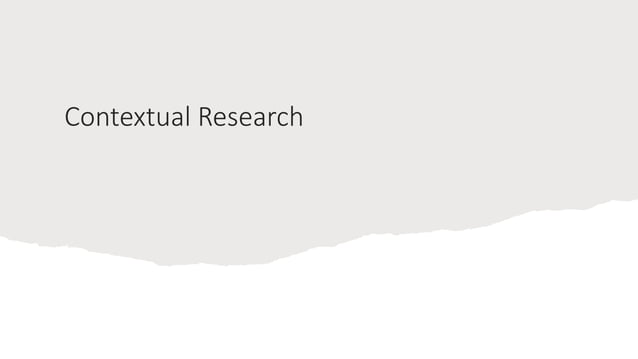 Contextual Research.pptx
