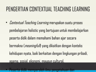 Contextual teaching learning | PPT