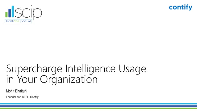 Supercharge intelligence usage in your organization by personalizing competitive intelligence ...