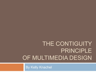 Contiguity Principle of Multimedia Design | PPT
