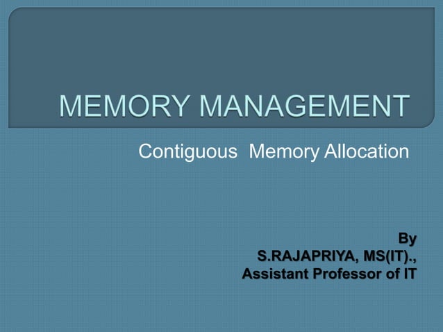 Contiguous Memory Allocationpptx Operating Systems Computer Software And Applications