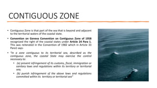 It is a comprehensive study on the topic contiguous zone considered to ...