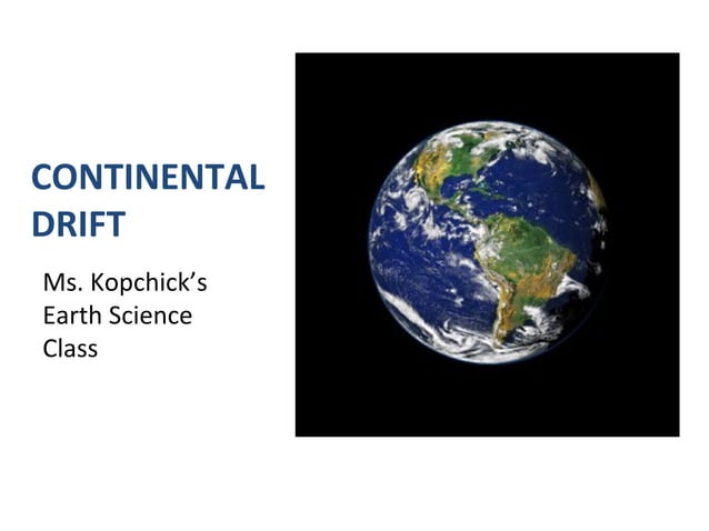 Continental Drift | PPT