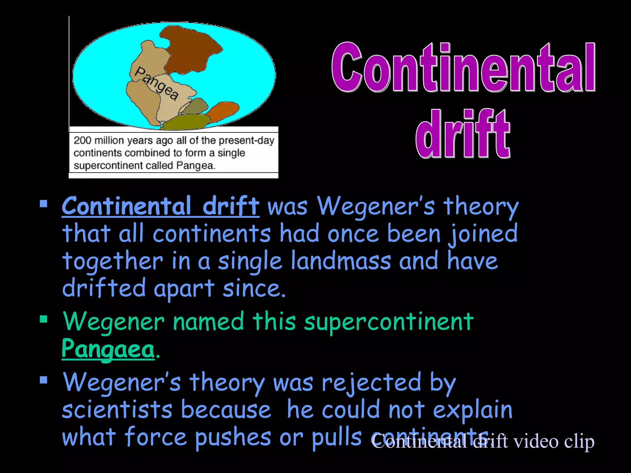 Continental Drift And Plate Tectonics Andie | PPT | Geography | Science