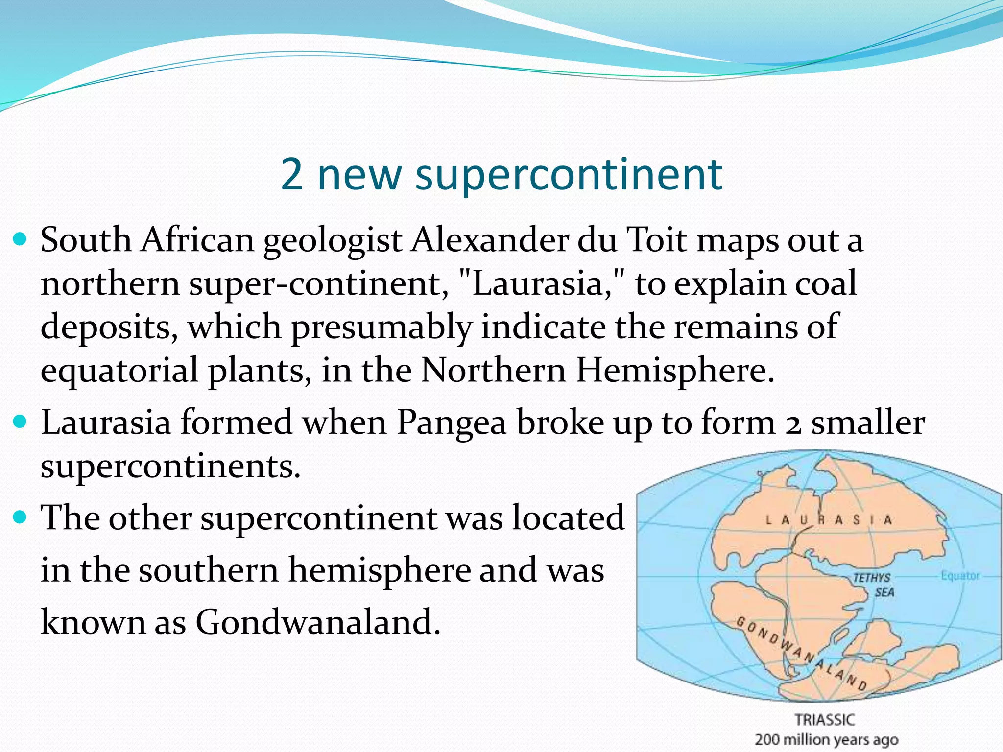 Continental drift - A2 Geography | PPTX