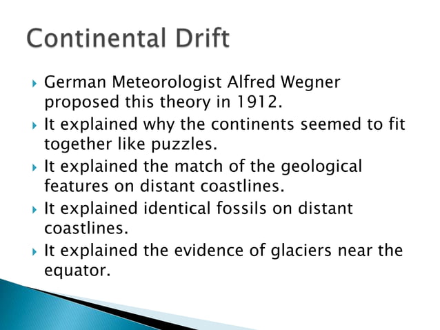 Continental drift and plate tectonics | PPT