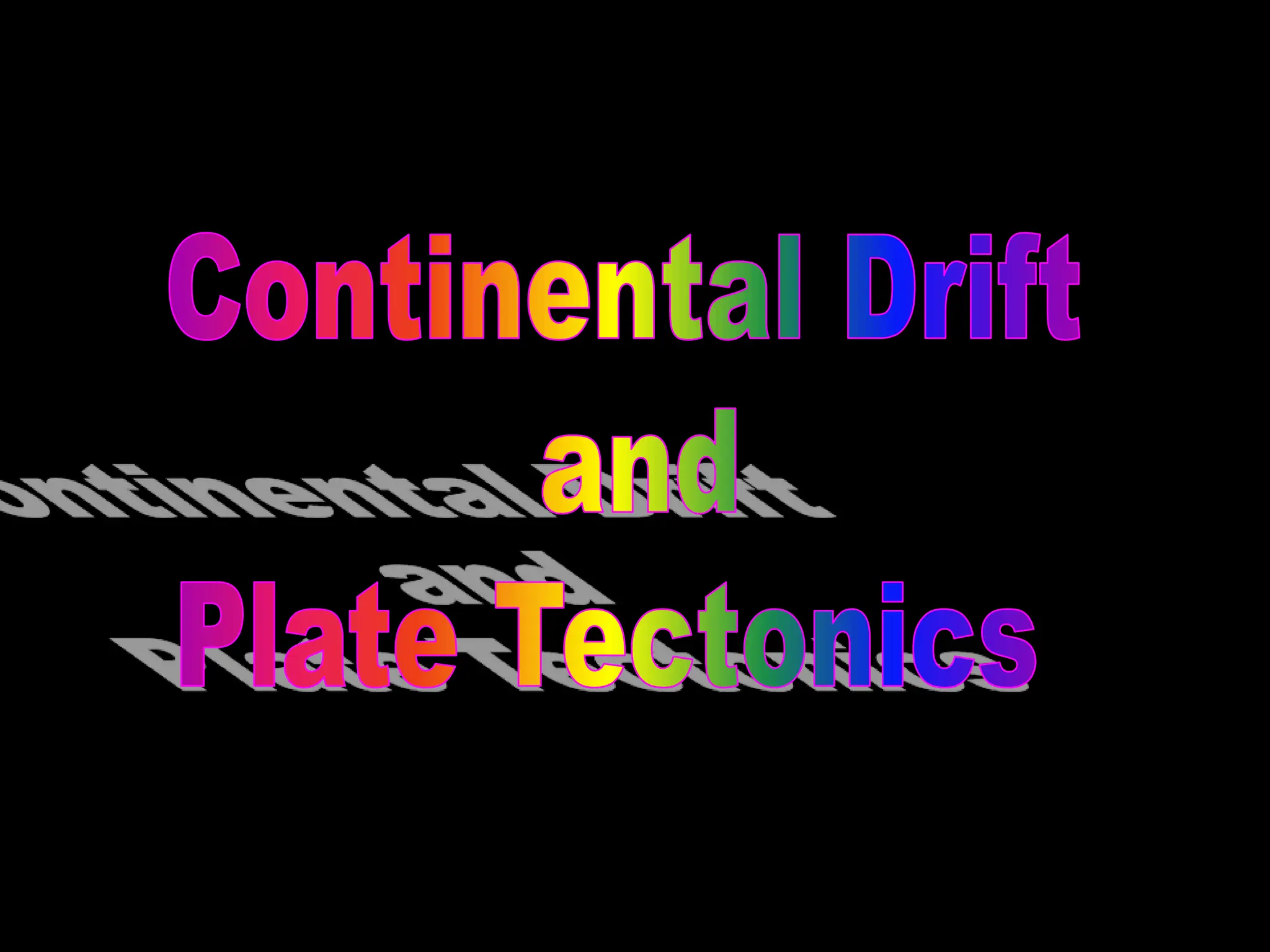 Continental drift and plate tectonics.ppt