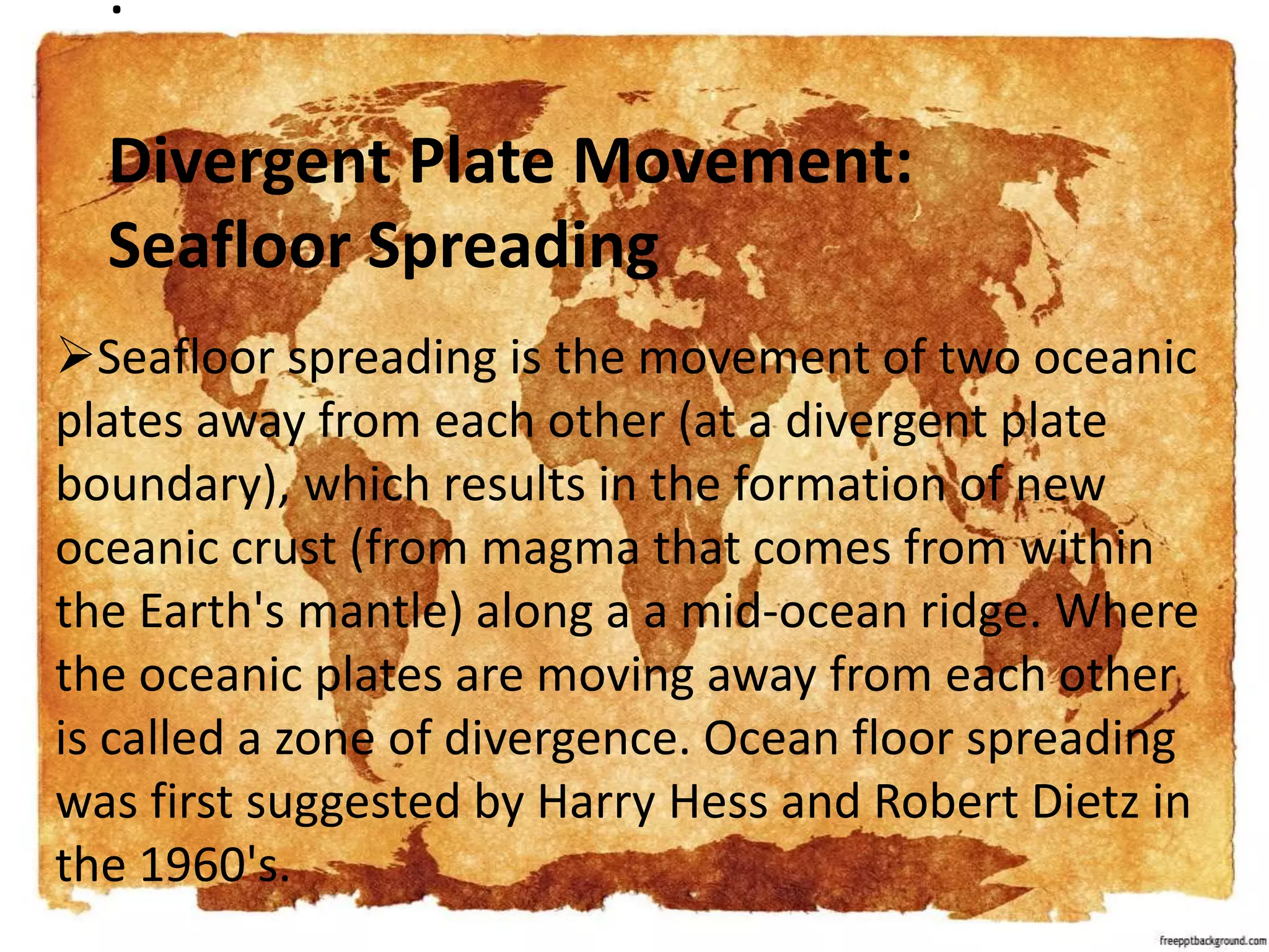 Continental drift and seafloor spreading | PPTX