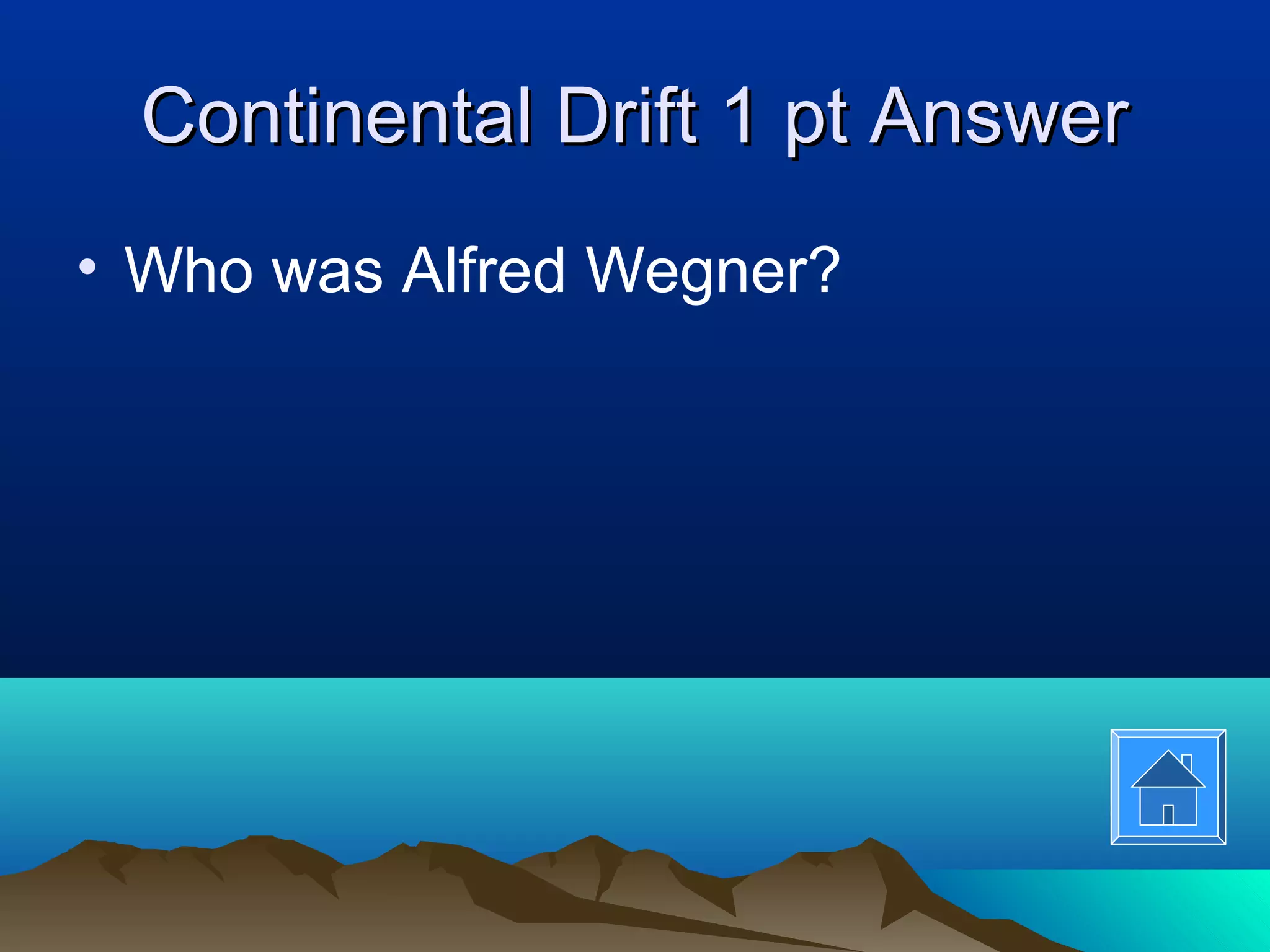 Continental Drift Plate Tectonics | PPT