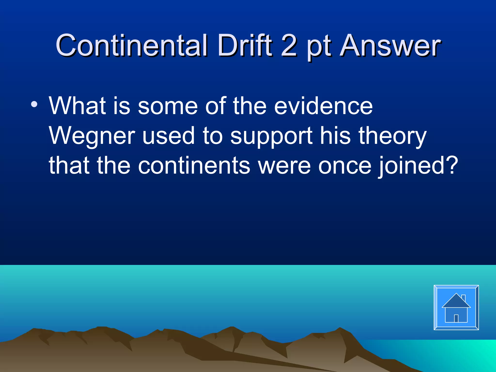 Continental Drift Plate Tectonics | PPT
