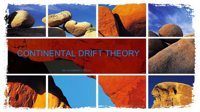 CONTINENTAL DRIFT THEORY.pptx