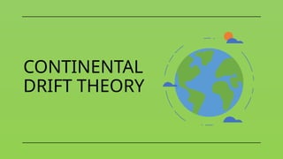 EVIDENCES OF CONTINENTAL DRIFT THEORY.pptx