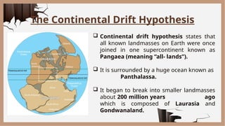 THE CONTINENTAL DRIFT THEORY BY ALFRED WEGENER | PPT