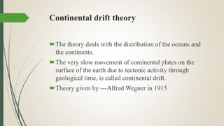 CONTINENTAL DRIFT THEORY AND DISCONTINUOUS DISTRIBUTION.pptx
