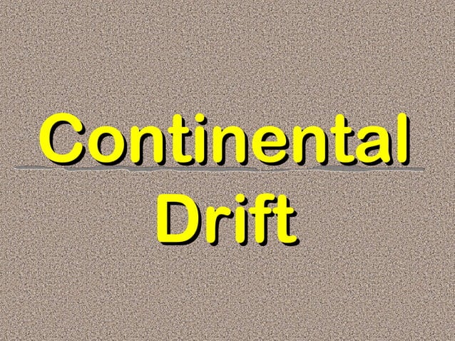 Continental drift wegener evidence | PPT