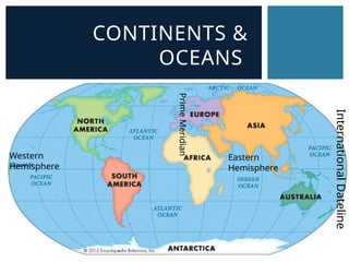 Continents and Oceans Key points hints.pptx | South America Travel ...
