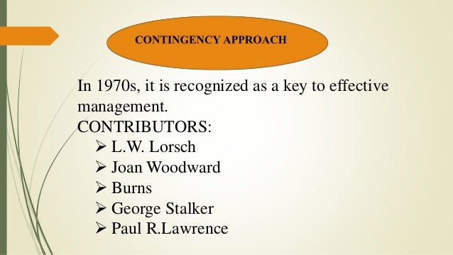 Contingecy approach to management
