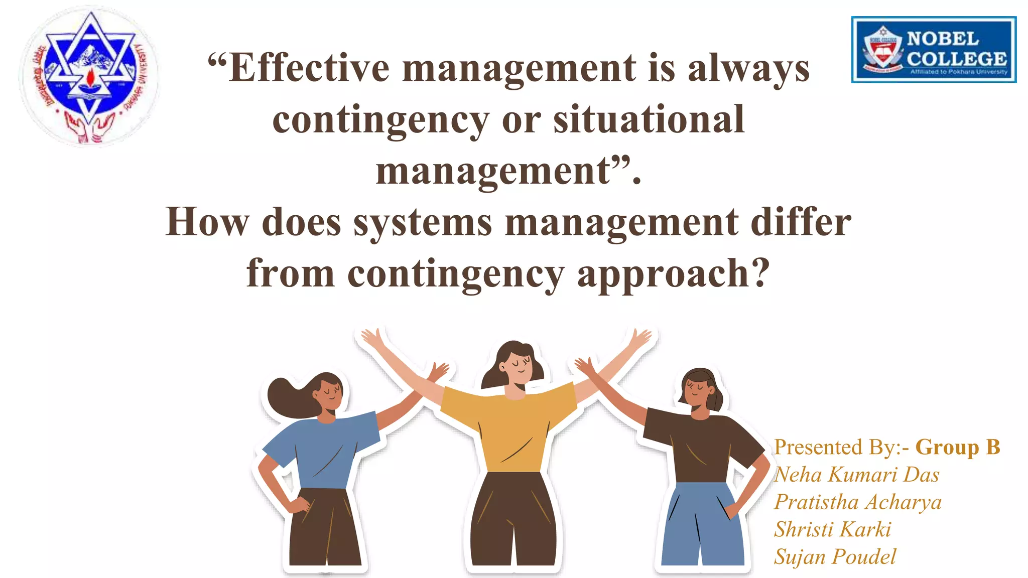 Contingency appraoch and system approach of management | PPTX ...