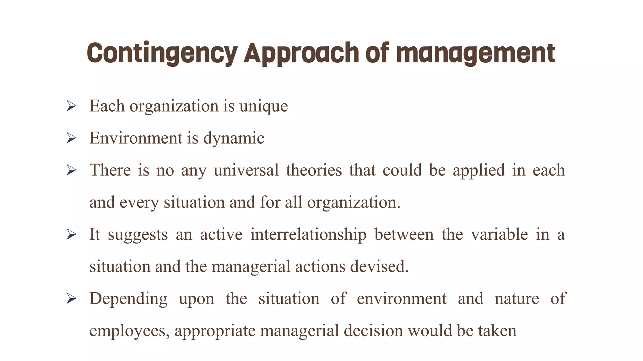 Contingency appraoch and system approach of management | PPTX