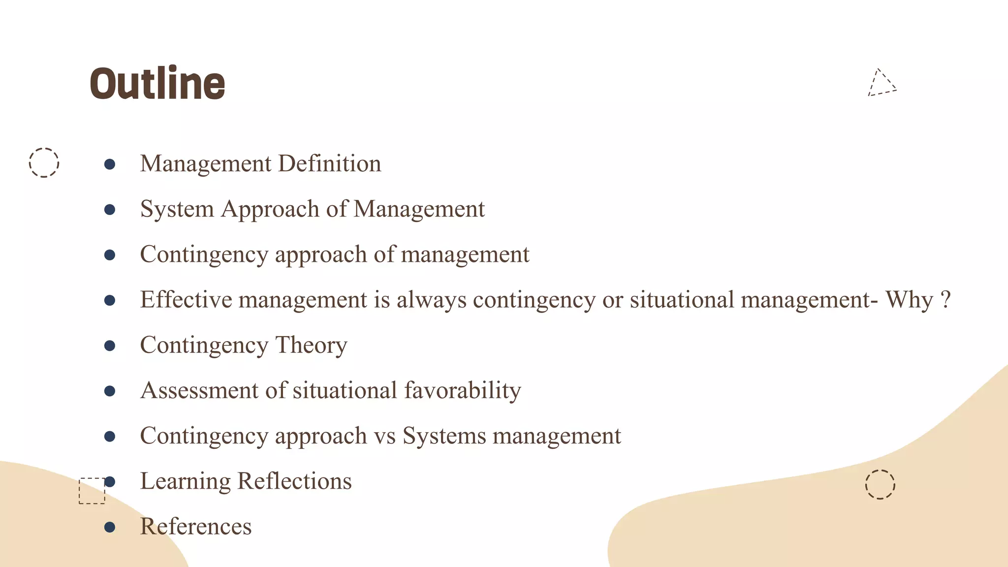 Contingency appraoch and system approach of management | PPTX