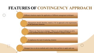 Contingency appraoch and system approach of management | PPTX