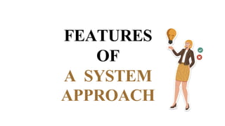 Contingency appraoch and system approach of management | PPTX