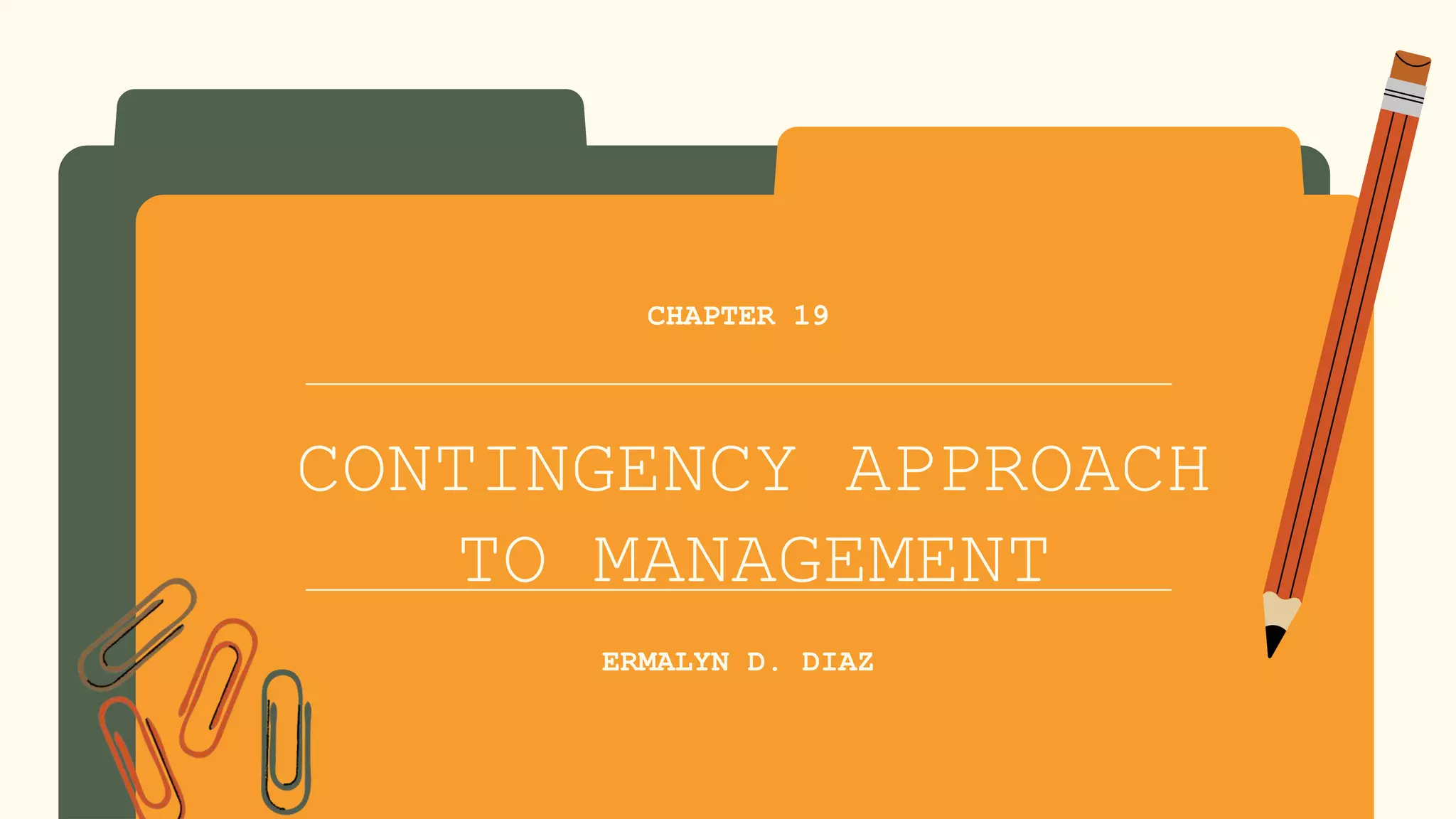 Contingency approach to management | PPT Contingency approach to management | PPT