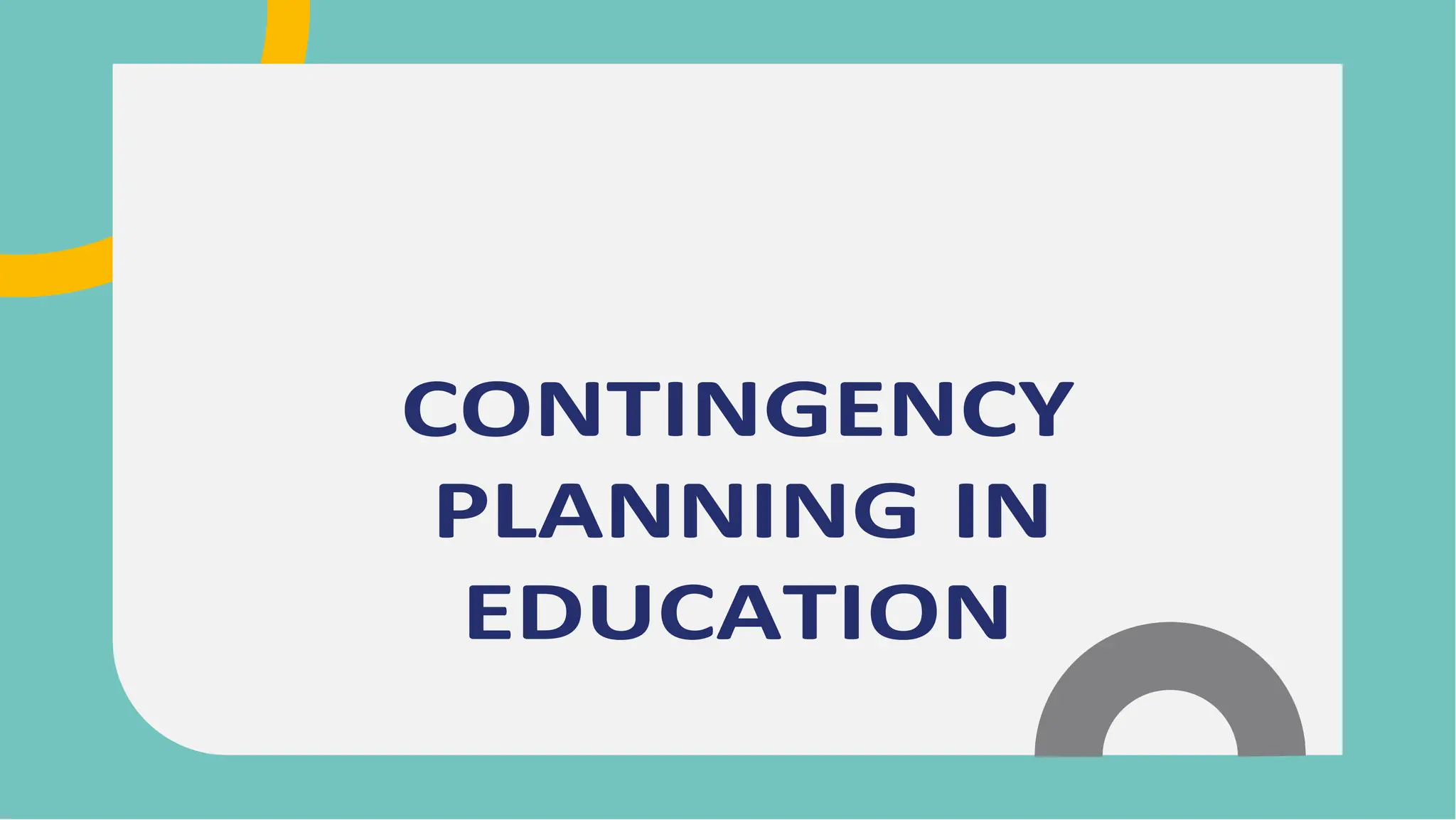 CONTINGENCY Planning in education.docx
