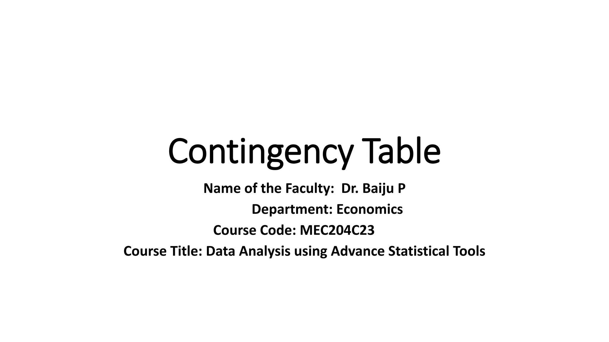 Introduction To Contingency Table Group Comparison Ppt