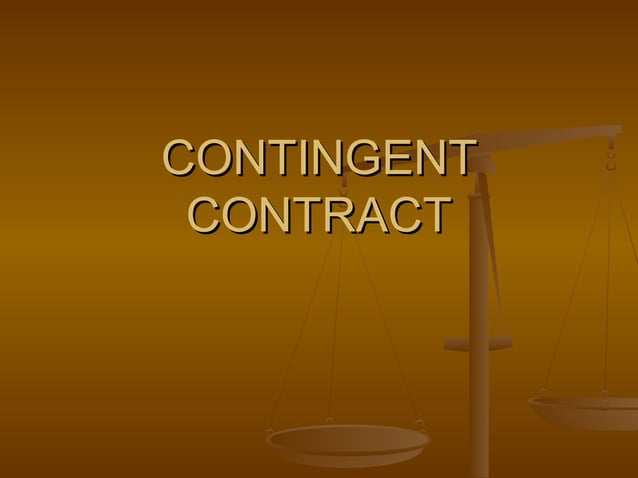 Contingent contract | PPT