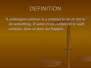 Contingent contract | PPT