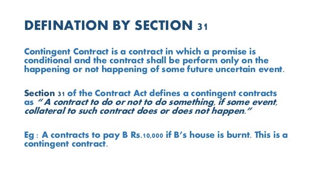 Contingent contract